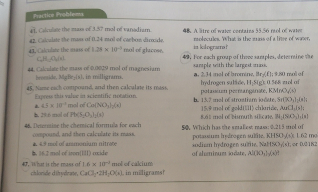 Solved: Practice Problems frac 41. Calculate the mass of 3.57 mol of ...