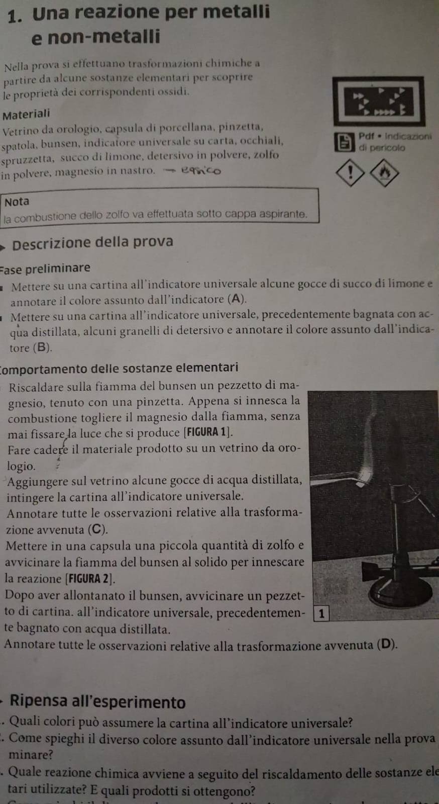 Risolto:Una reazione per metalli e non-metalli Nella prova si ...