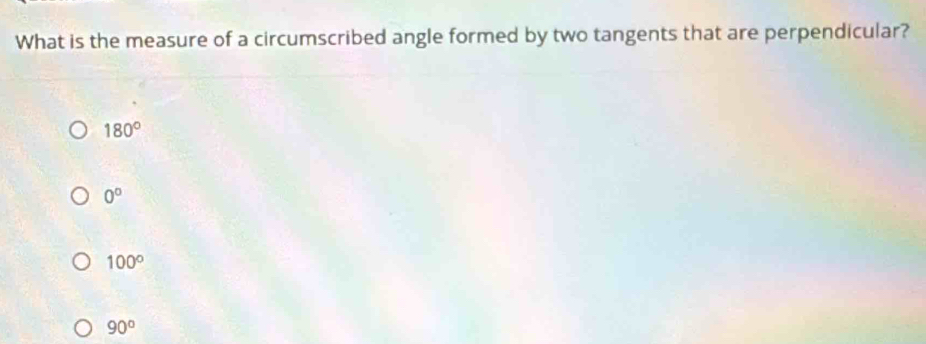 Solved: What is the measure of a circumscribed angle formed by two ...