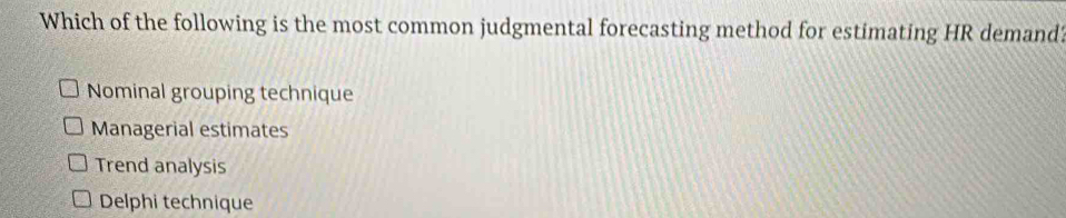 Solved: Which of the following is the most common judgmental ...