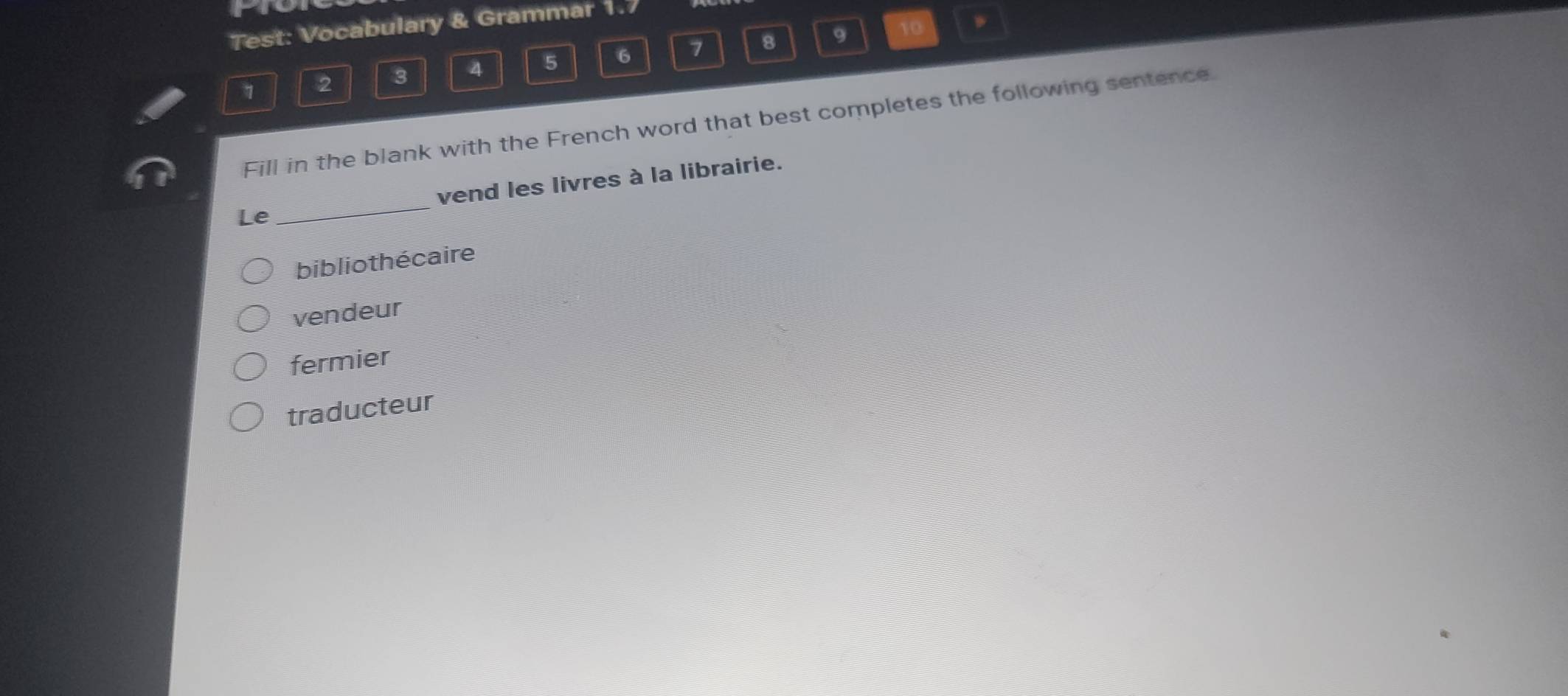 Solved: Test: Vocabulary & Grammar 1.7 9 10 w 1 2 3 4 5 6 7 8 Fill in ...
