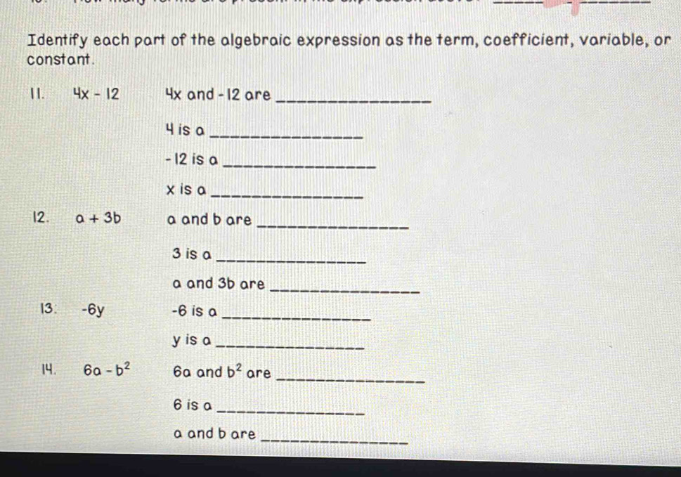 Solved: Identify each part of the algebraic expression as the term ...