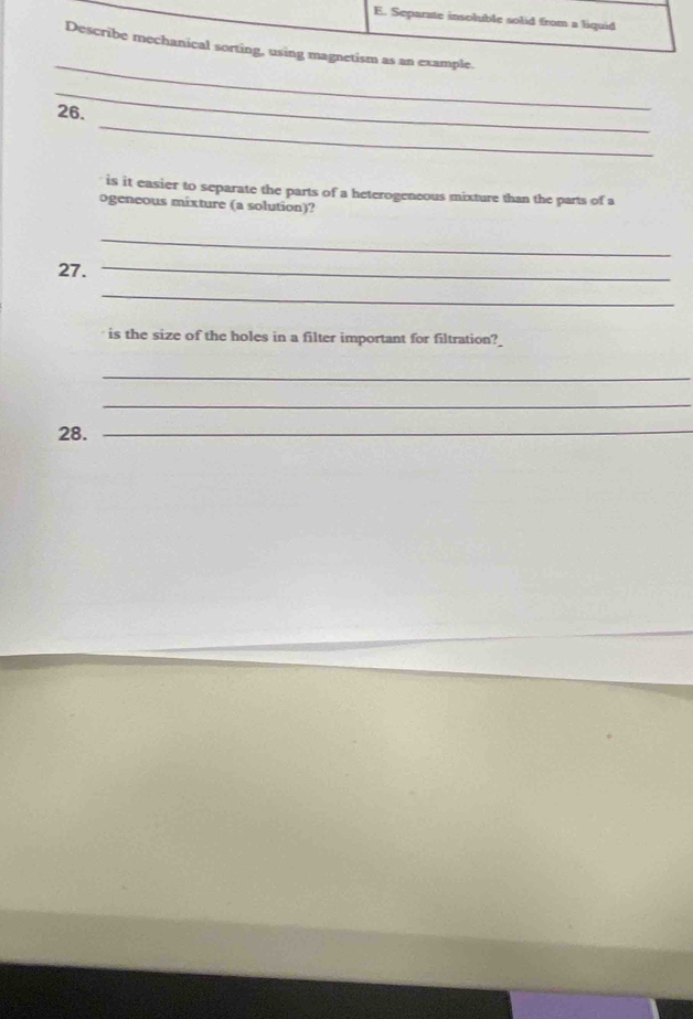 Solved: Separate insoluble solid from a liquid _ Describe mechanical ...