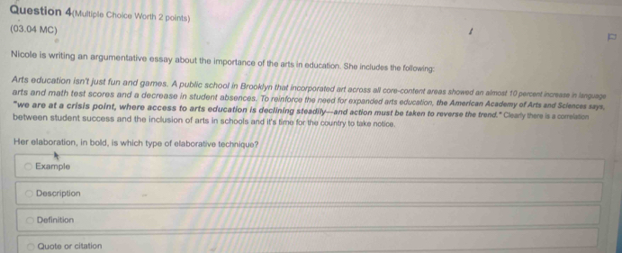 Solved: Question 4(Multiple Choice Worth 2 points) (03.04 MC) Nicole is ...
