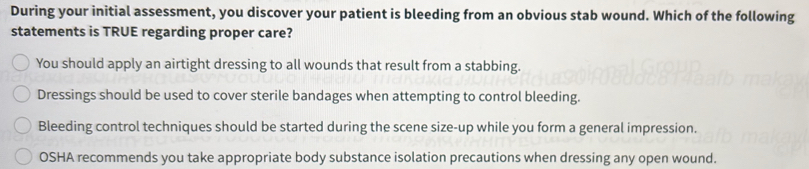 Solved: During your initial assessment, you discover your patient is ...