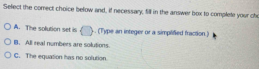 Solved: Select the correct choice below and, if necessary, fill in the ...