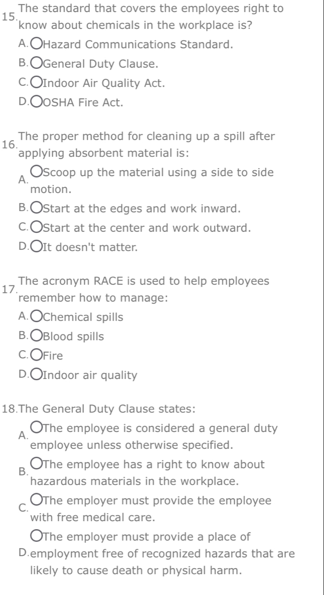 Solved: The standard that covers the employees right to 15. know about ...