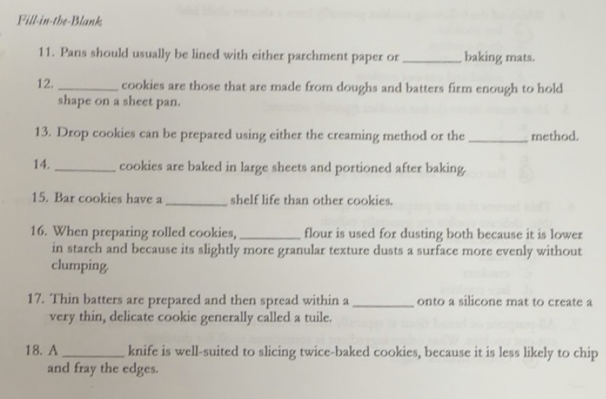 Solved: Fill-in-the-Blank 11. Pans should usually be lined with either ...