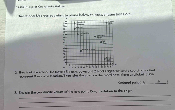 Solved: 12.03 Interpret Coordinate Values Directions: Use the coordinate plane below to answer ...