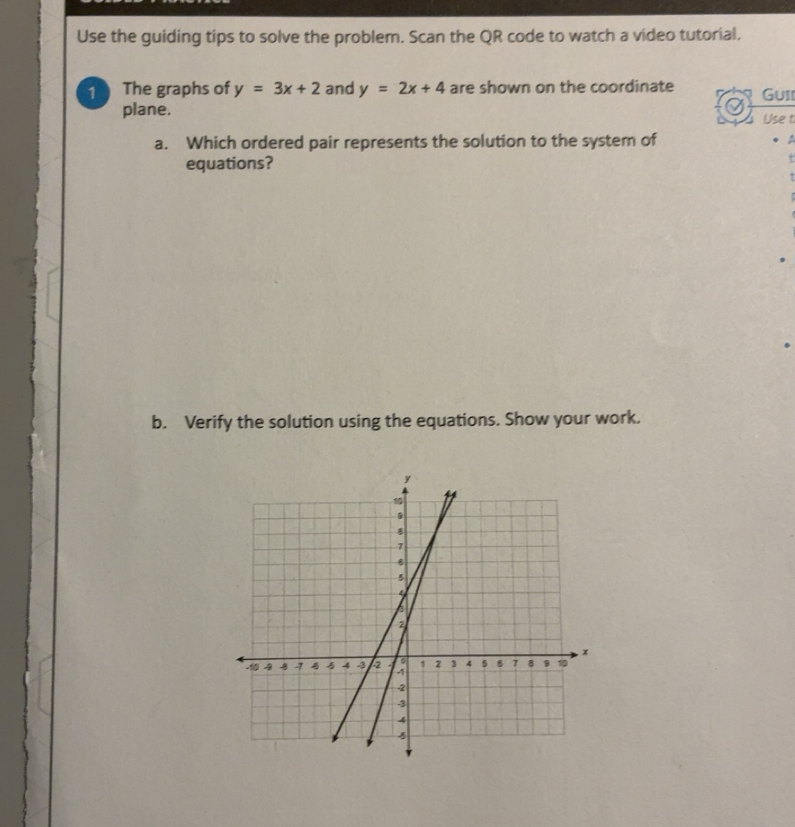 Solved: Use the guiding tips to solve the problem. Scan the QR code to ...