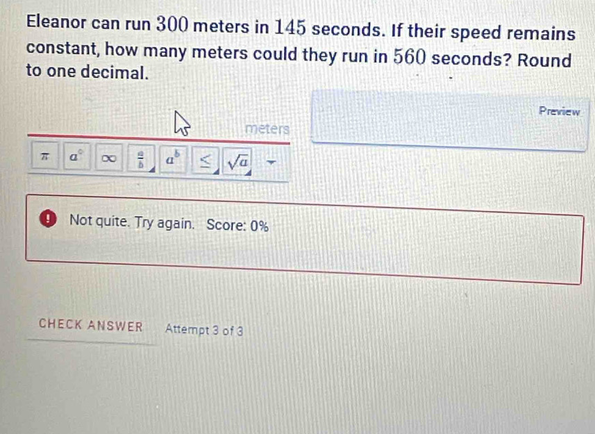 Solved: Eleanor can run 300 meters in 145 seconds. If their speed ...