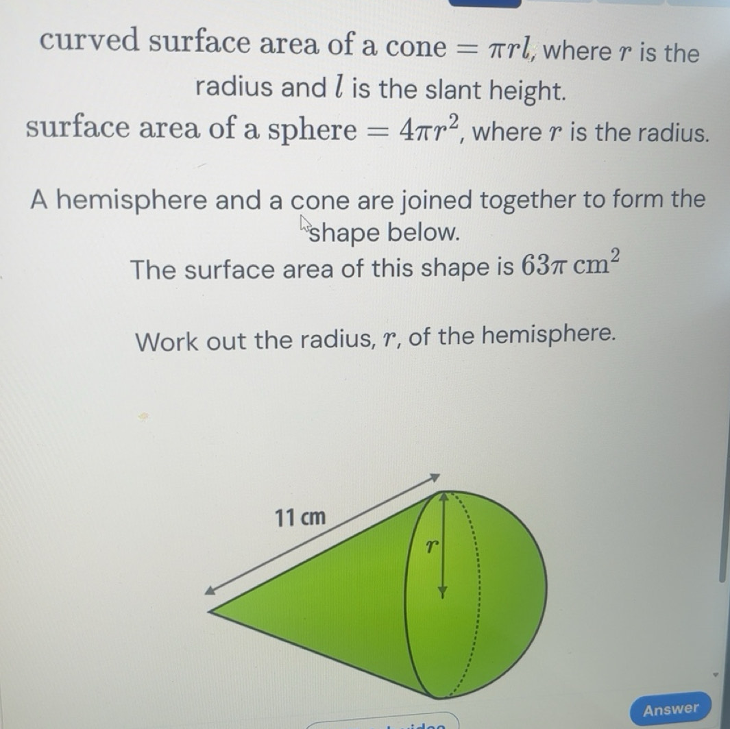 Solved: curved surface area of a cone =π rl , where r is the radius ...