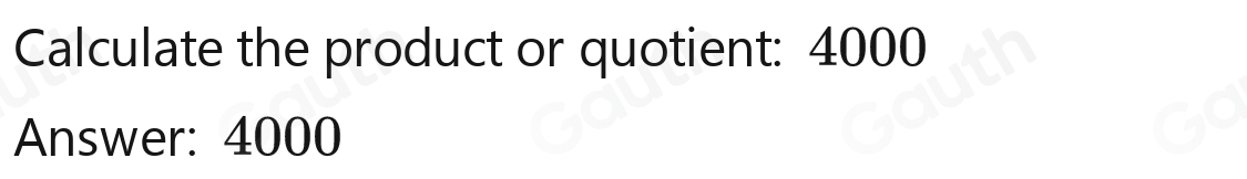 Solved: 400* 10= [Math]