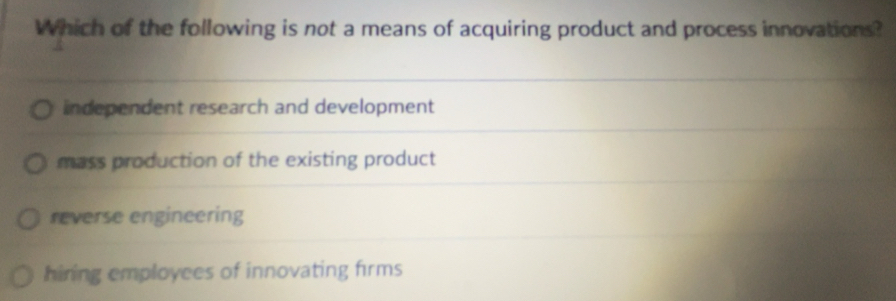 Solved: Which of the following is not a means of acquiring product and ...