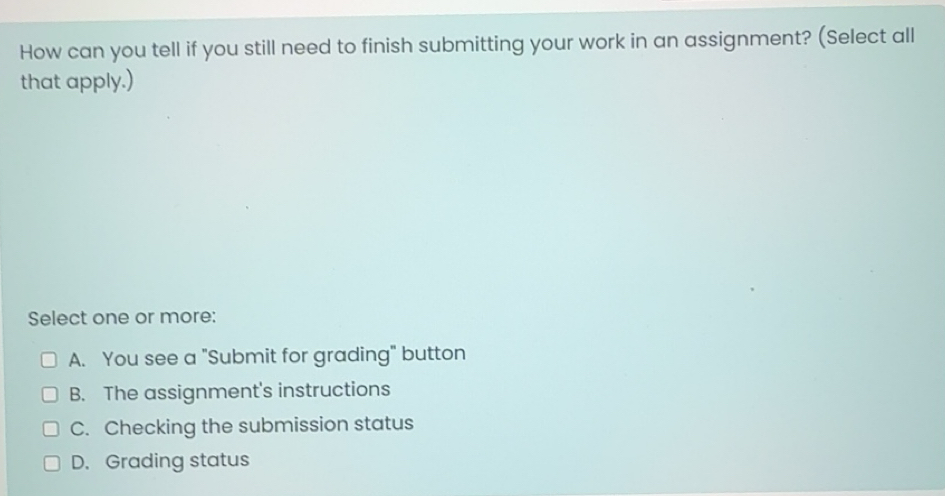 Solved: How can you tell if you still need to finish submitting your ...