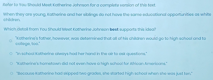 Solved: Refer to You Should Meet Katherine Johnson for a complete ...