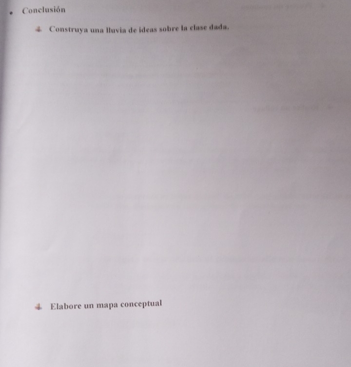 Resuelto:Conclusión Construya una lluvia de ideas sobre la clase dada ...