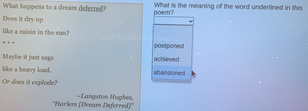 Solved: What happens to a dream deferred? poem? What is the meaning of ...