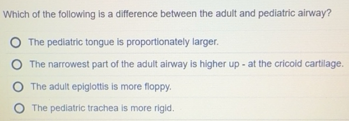Solved: Which of the following is a difference between the adult and ...