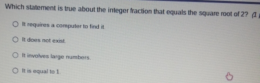 Solved: Which statement is true about the integer fraction that equals ...