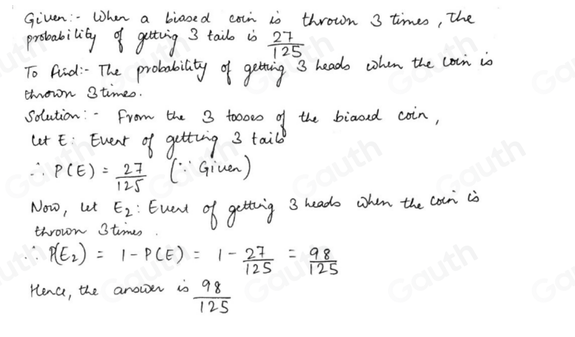 Solved: When a biased coin is thrown 3 times, the probability of ...
