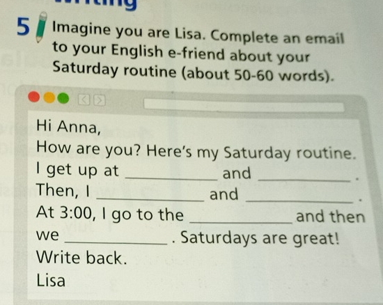 Giải quyết:Imagine you are Lisa. Complete an email to your English e ...