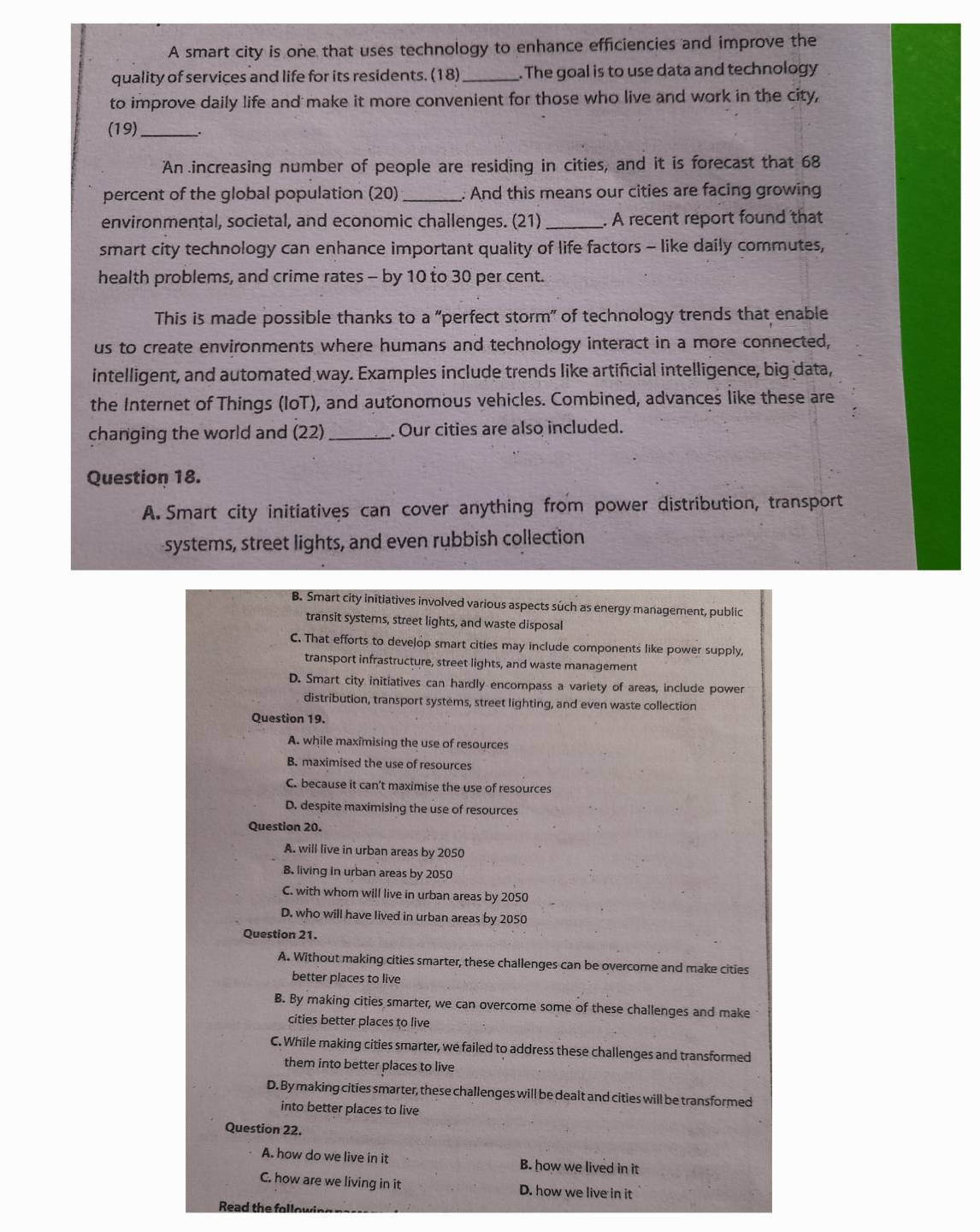 Giải quyết:A smart city is one that uses technology to enhance ...