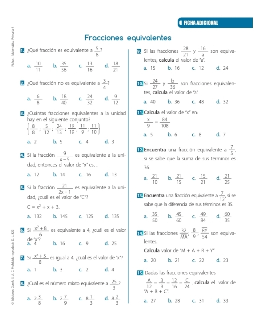 Solved: # FICHA ADICIONAL Fracciones equivalentes 2 L ¿Qué fracción es ...