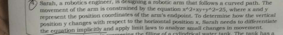 Solved: Sarah, a robotics engineer, is designing a robotic arm that ...
