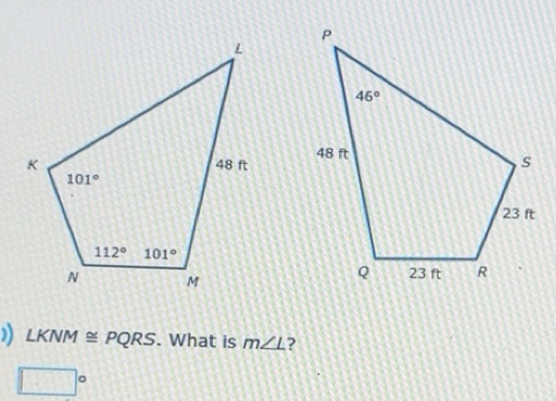 Solved: )) LKNM≌ PQRS. What is m∠ L ? ° [Math]