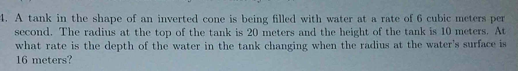 Solved: A tank in the shape of an inverted cone is being filled with ...