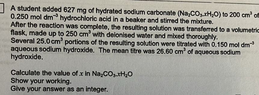 Solved: A student added 627 mg of hydrated sodium carbonate (Na_2CO_3 ...