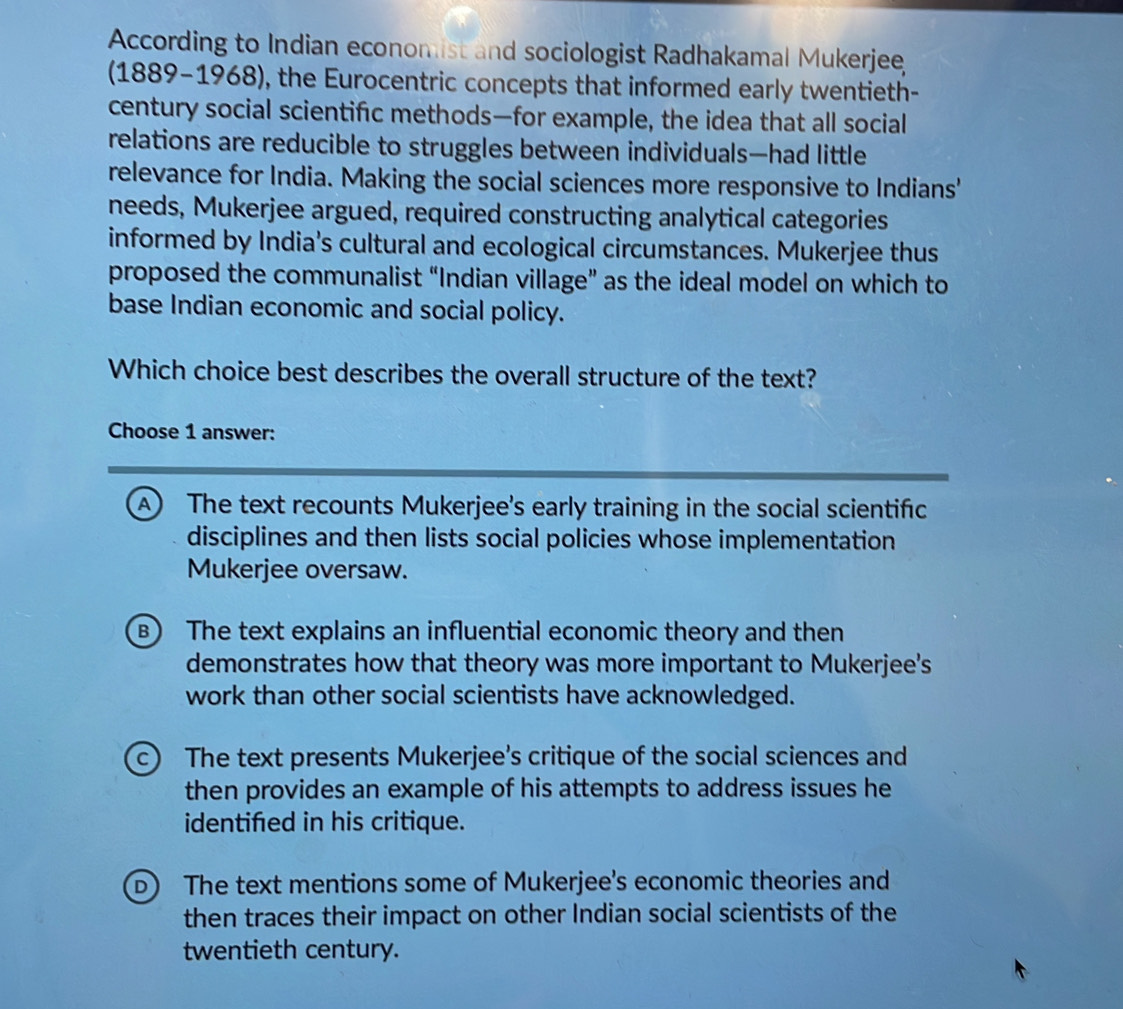 Solved: According to Indian economist and sociologist Radhakamal ...