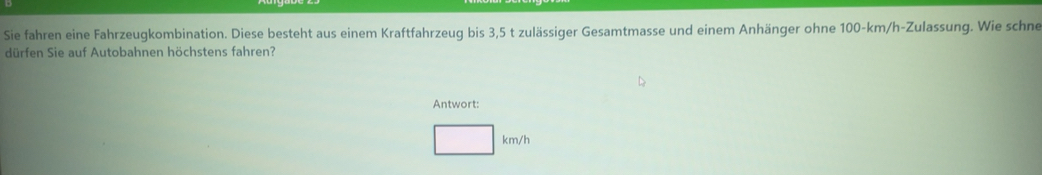 Sie Fahren Eine Fahrzeugkombination Diese Besteht