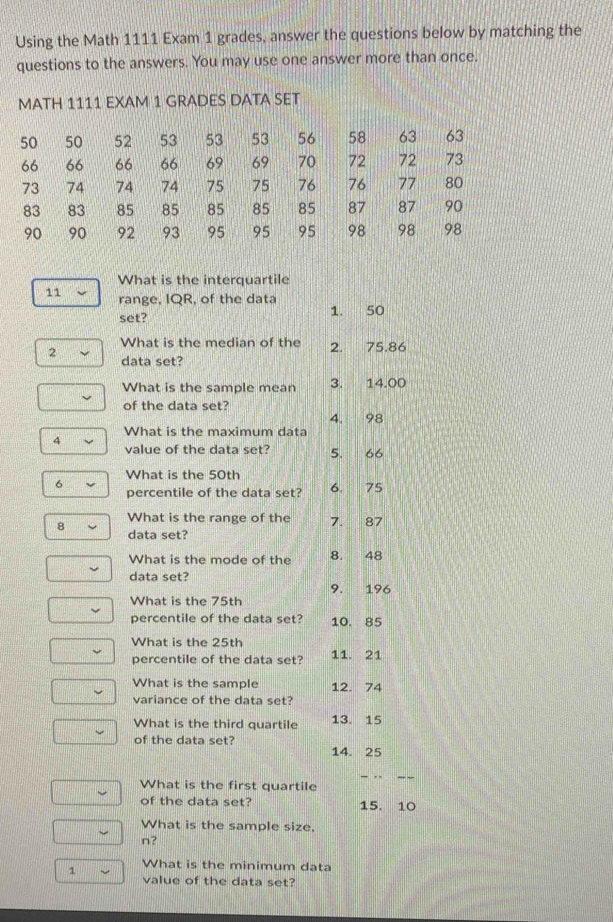 Solved: Using the Math 1111 Exam 1 grades, answer the questions below ...