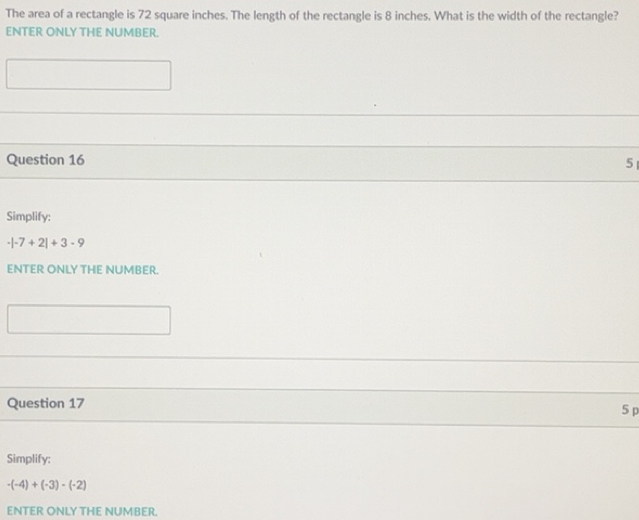 Solved: The area of a rectangle is 72 square inches. The length of the ...