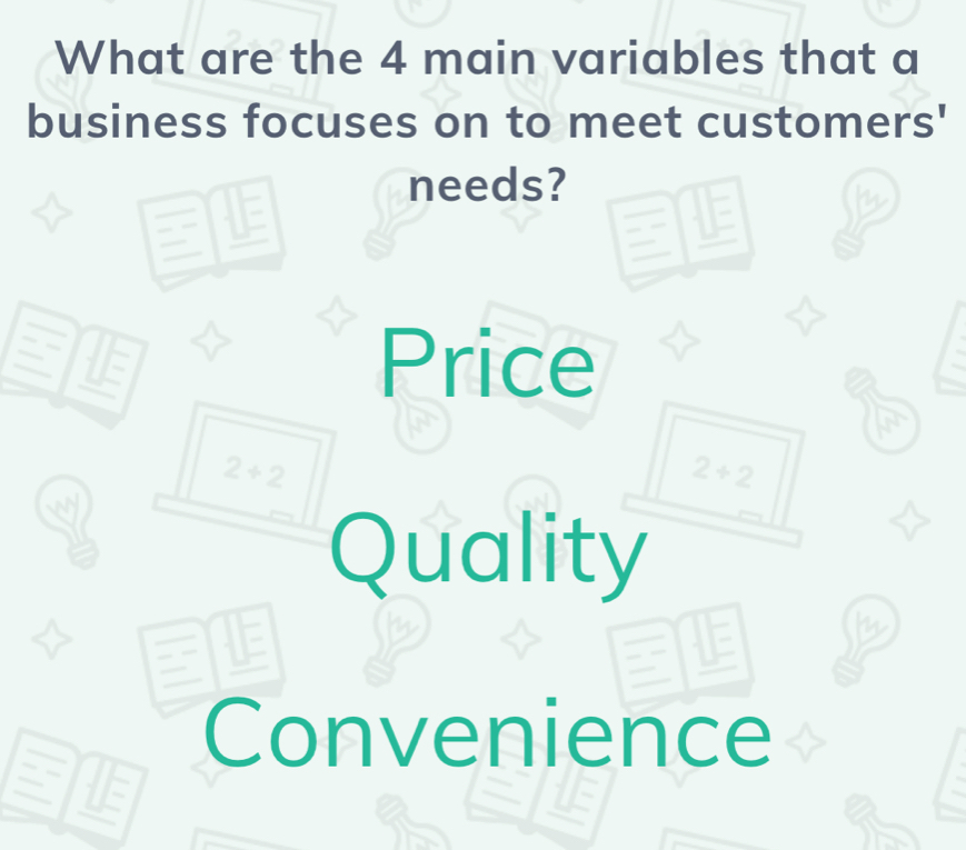 Solved: What are the 4 main variables that a business focuses on to ...