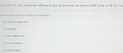 Résolu :Un maraicher affiche le prix de pommes de terre à 1,50€ le kg ...
