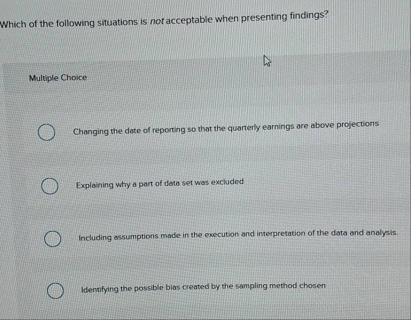 Solved: Which of the following situations is not acceptable when ...