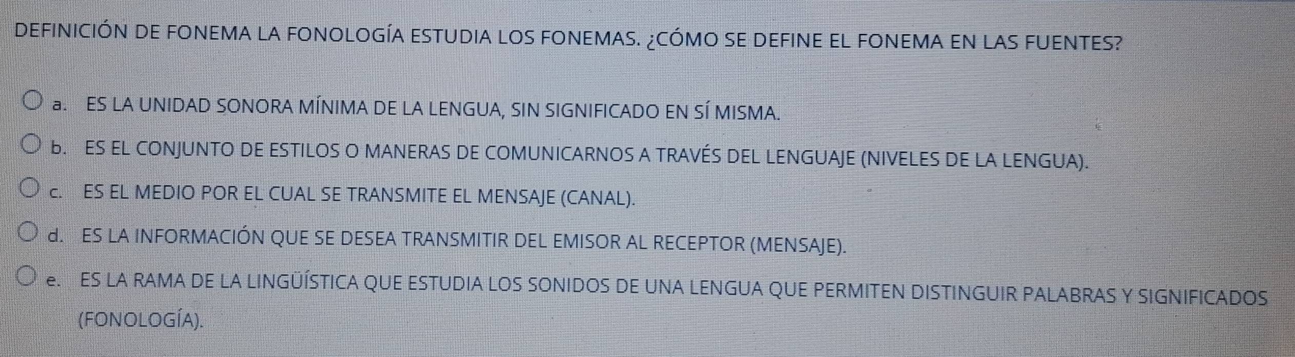 Resuelto:DEFINICIÓN DE FONEMA LA FONOLOGÍA ESTUDIA LOS FONEMAS. ¿CÓMO SE DEFINE EL FONEMA EN LAS FU