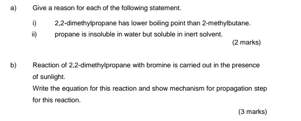 Selesai:Give a reason for each of the following statement. i) 2,2 ...