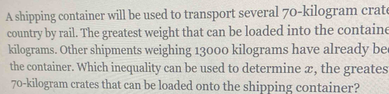 A shipping container will be used to transport several 70-kilogram ...