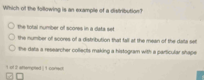 Solved: Which of the following is an example of a distribution? the ...