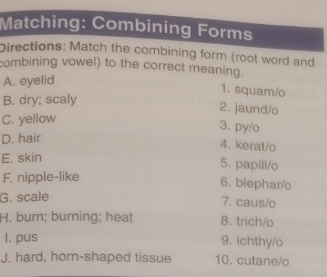 Solved: Matching: Combining Forms Directions: Match the combining form ...