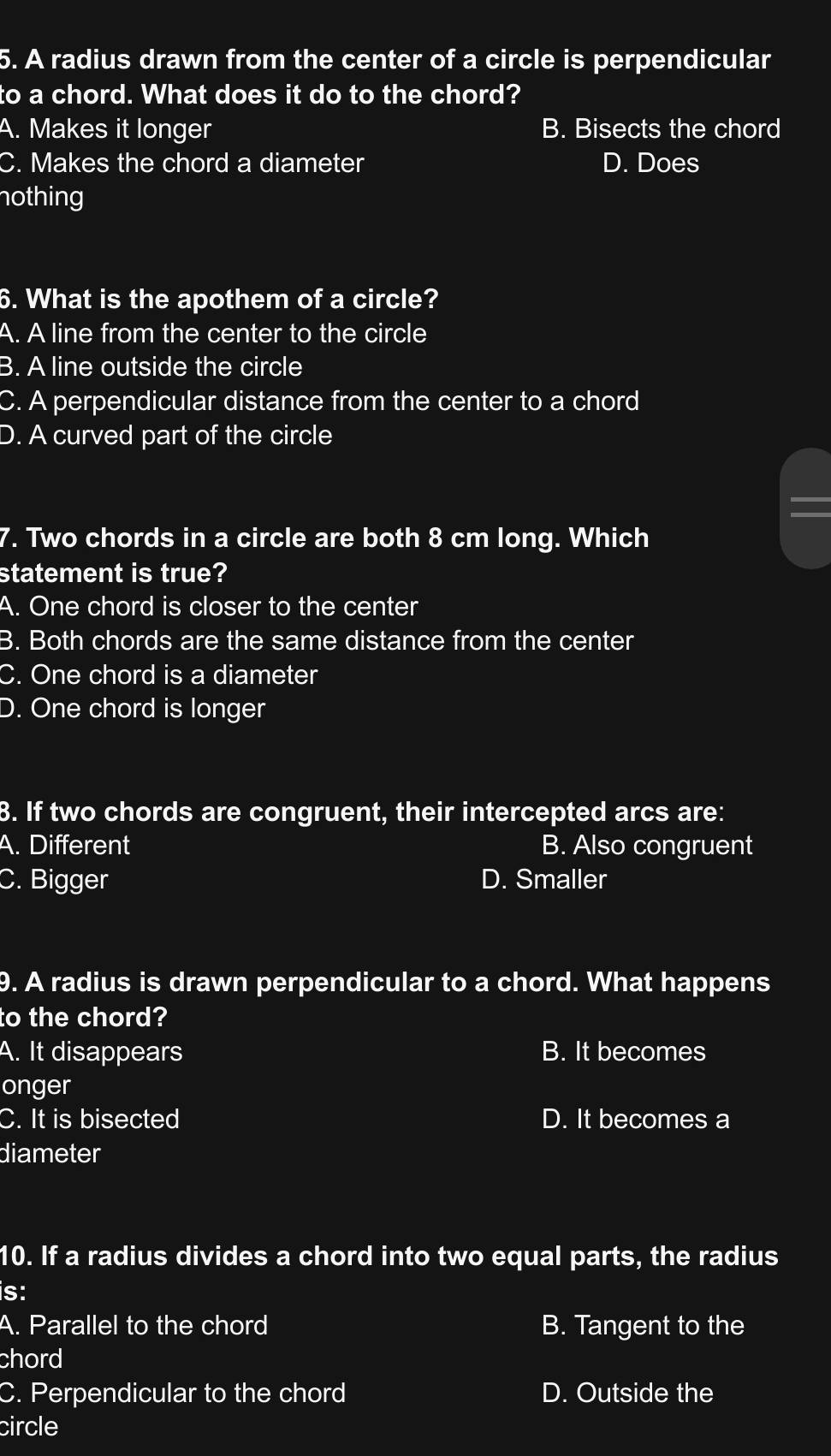 Solved: A radius drawn from the center of a circle is perpendicular to ...