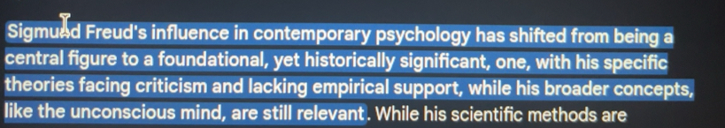Solved: Sigmund Freud's influence in contemporary psychology has ...