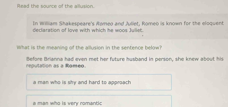 Solved: Read the source of the allusion. In William Shakespeare's Romeo ...