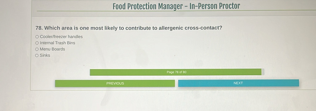 Solved: Food Protection Manager - In-Person Proctor 78. Which area is ...