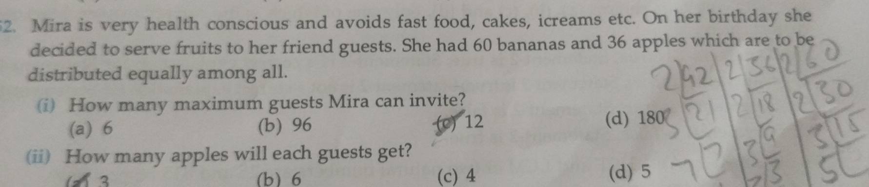 Solved: Mira is very health conscious and avoids fast food, cakes ...