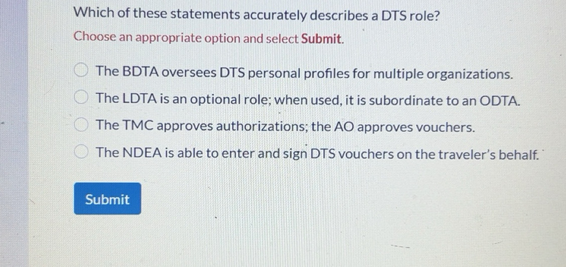 Solved: Which of these statements accurately describes a DTS role ...